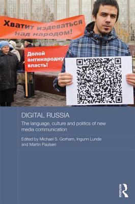 Digital Russia: The Language, Culture and Politics of New Media ...