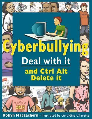 Cyberbullying Deal With It: Deal with it and Ctrl Alt Delete it by ...
