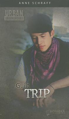 Guilt Trip (Urban Underground) by Anne E. Schraff | Goodreads