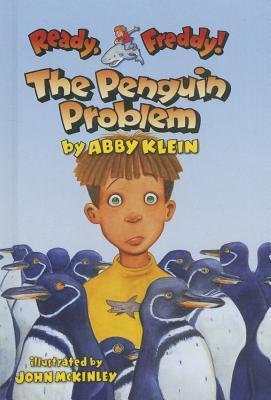 The Penguin Problem (Ready, Freddy! by Abby Klein | Goodreads