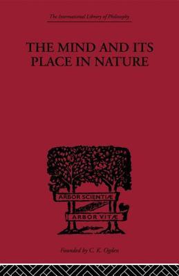 The Mind and its Place in Nature by Charlie Dunbar Broad | Goodreads