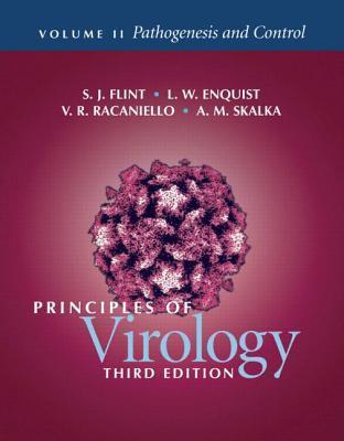 Principles of Virology, Volume II: Pathogenesis and Control by S. Jane ...