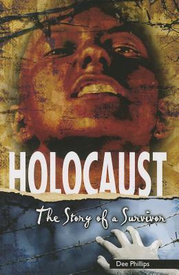 Holocaust (Yesterday's Voices) by Dee Phillips | Goodreads