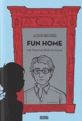 Fun Home : une tragicomédie familiale by Alison Bechdel | Goodreads