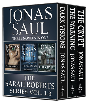 The Sarah Roberts Series Vol. 1-3 (Sarah Roberts, #1-3) by Jonas Saul | Goodreads