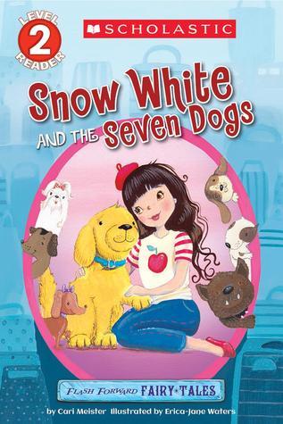 Snow White and the Seven Dogs by Cari Meister | Goodreads