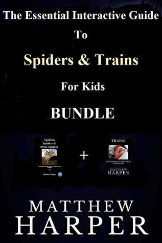 The Essential Interactive Guide To Spiders & Trains For Kids Bundle by ...