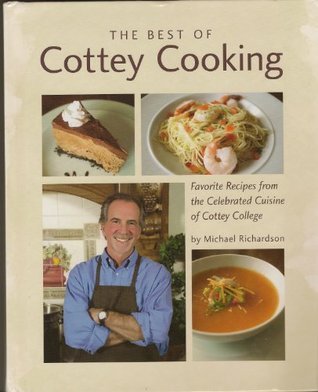 The Best of Cottey Cooking by Michael Richardson | Goodreads