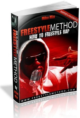 Freestyle Method - How to Freestyle Rap Better, Longer, & Faster! by ...