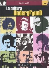 La cultura underground by LA CULTURA UNDERGROUND MARIO MAFFI LINGUA ...