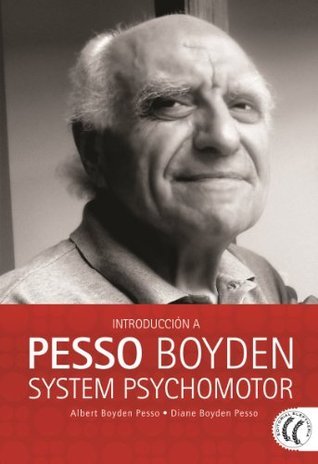 La terapia Pesso-Boyden (PBSP) by Albert Pesso | Goodreads