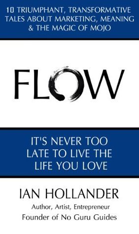 FLOW by ian Hollander | Goodreads