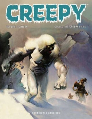 Creepy Archives Volume 18: Collecting Creepy 84-88 by Various | Goodreads