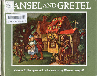 Hansel and Gretel. by Warren Chappell | Goodreads