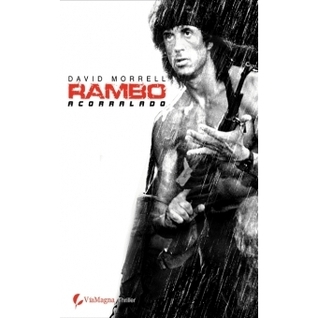 Rambo Acorralado by David Morrell | Goodreads