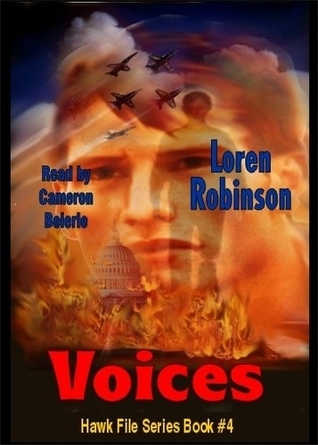 Voices (Hawk File Series # 4) by Loren Robinson | Goodreads