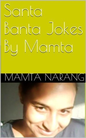 Santa Banta Jokes By Mamta (First Forty Five Book 1) by Mamta Narang ...