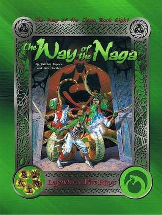 The Way of the Naga by Phill Hall | Goodreads
