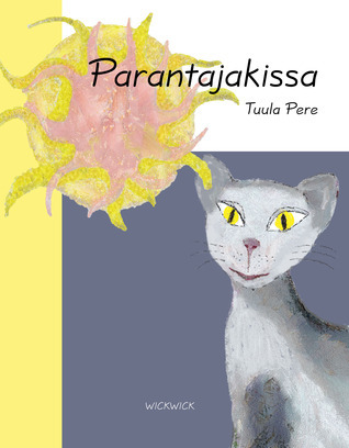 Parantajakissa by Tuula Pere | Goodreads