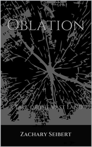 Oblation by Zachary Seibert | Goodreads