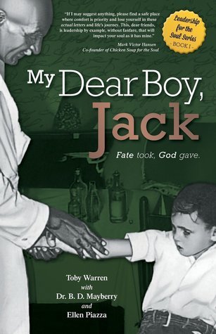 My Dear Boy, Jack - Fate Took, God Gave. by Toby Warren | Goodreads