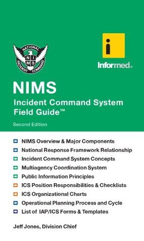 NIMS Incident Command System Field Guide by Informed | Goodreads