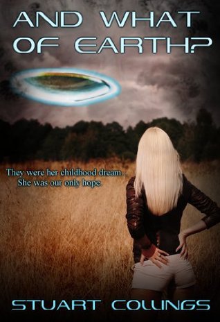 And What of Earth? by Stuart Collings | Goodreads