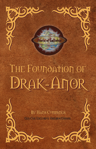 The Foundation of Drak-Anor by Hans Cummings | Goodreads
