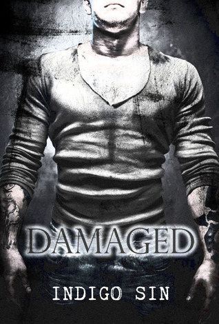 Damaged by Indigo Sin | Goodreads
