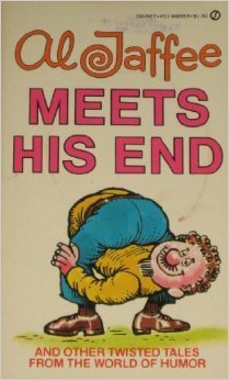 Al Jaffee Meets His End by Al Jaffee | Goodreads