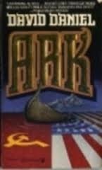 Ark by David Daniel | Goodreads