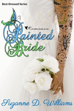 Painted Bride (Best-Dressed Series Book 2) by Suzanne D. Williams ...