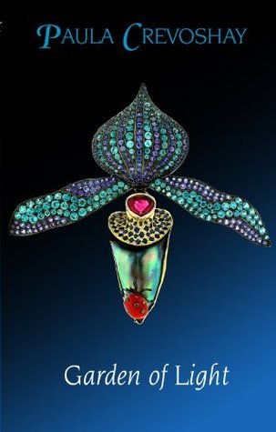 Garden of Light by Paula Crevoshay | Goodreads