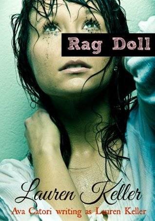 Rag Doll (Rag Doll, #1) by Ava Catori | Goodreads