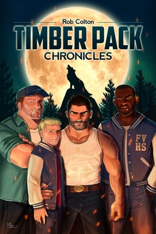 Timber Pack Chronicles (Timber Pack Chronicles #1) by Rob Colton ...