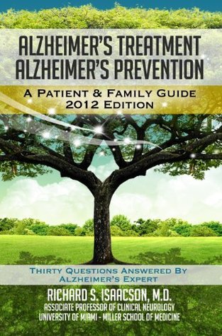 Alzheimer's Treatment Alzheimer's Prevention: A Patient and Family ...
