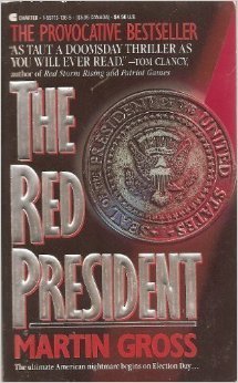 The Red President by Martin L. Gross | Goodreads