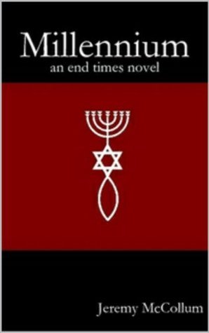 Millennium by Jeremy McCollum | Goodreads