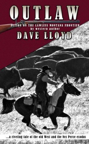 Outlaw by Dave Lloyd | Goodreads