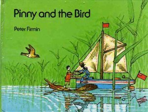 Pinny and the Bird by Peter Firmin | Goodreads