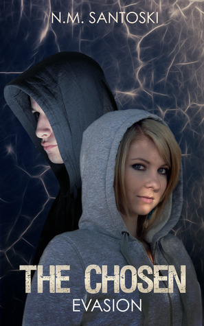 Evasion (The Chosen, #2) by N.M. Santoski | Goodreads