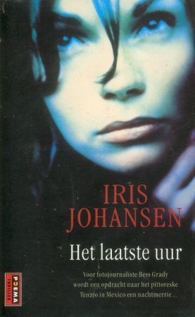 Het laatste uur by Iris Johansen | Goodreads
