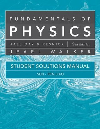 Student Solutions Manual for Fundamentals of Physics by David Halliday | Goodreads