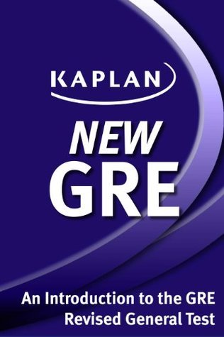 Kaplan New GRE: An Introduction to the GRE Revised General Test by ...