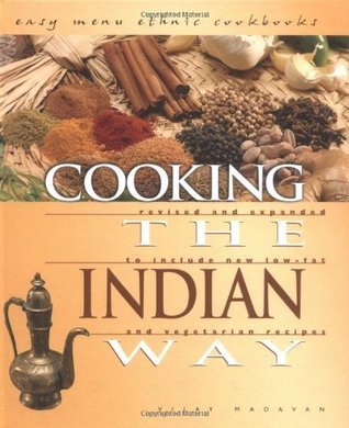 Cooking the Indian Way (Easy Menu Ethnic Cookbooks) by Vijay Madavan ...
