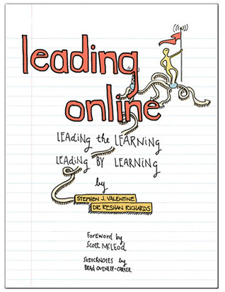 Leading Online: leading the learning, leading by learning by Stephen J ...