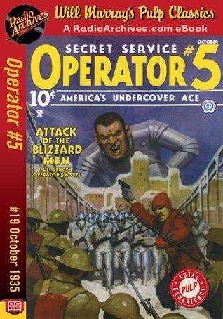 Operator #5 #19 October 1935 by Curtis Steele | Goodreads