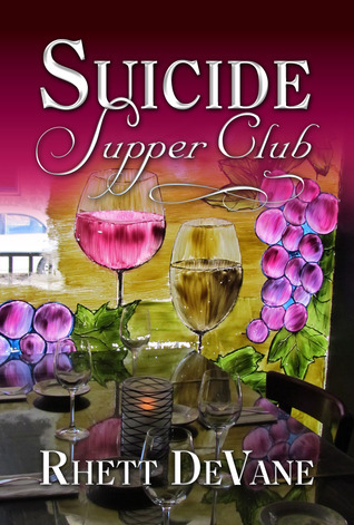 Suicide Supper Club by Rhett Devane | Goodreads
