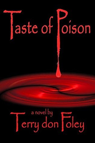 Taste of Poison (The Piri Aji Series #1) by Terry Foley | Goodreads