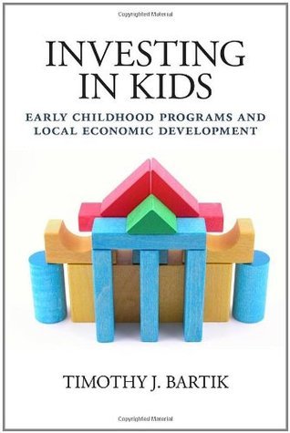 Investing in Kids: Early Childhood Programs and Local Economic ...